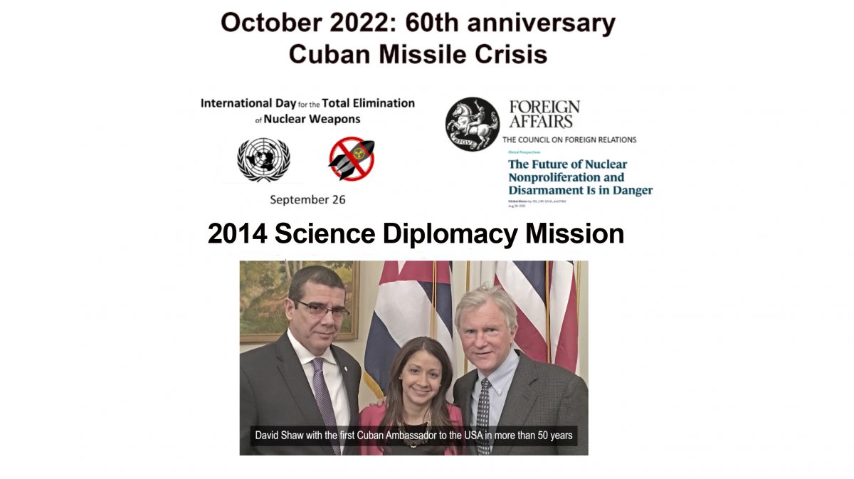 Cuba Science Diplomacy Mission and 60th Anniversary of Cuban Missile Crisis